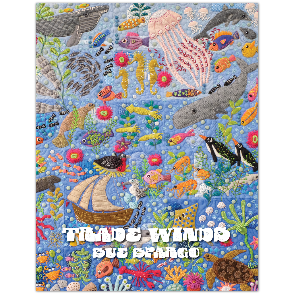 Trade Winds Book | Sue Spargo Folk Art Quilts